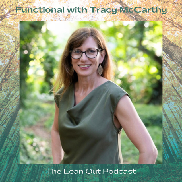 Lean Out Podcast: Functional with Tracy McCarthy - Practice Balance