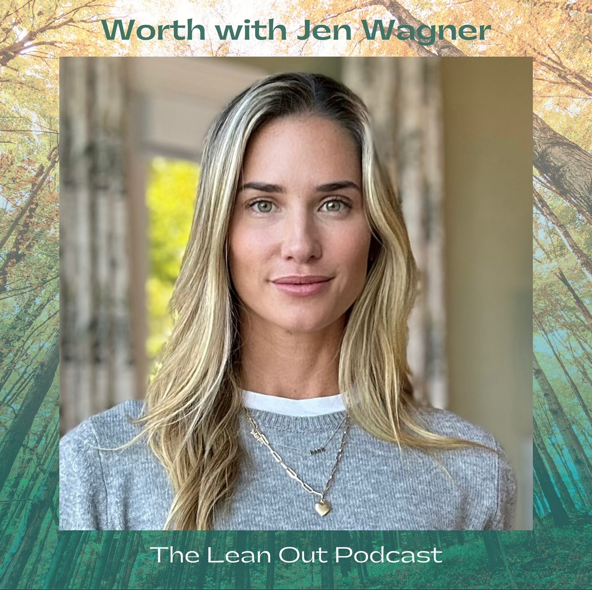 Lean Out Podcast: Worth with Jen Wagner - Practice Balance